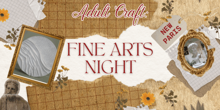 Adult Craft: Fine Arts Night | Preble County Library